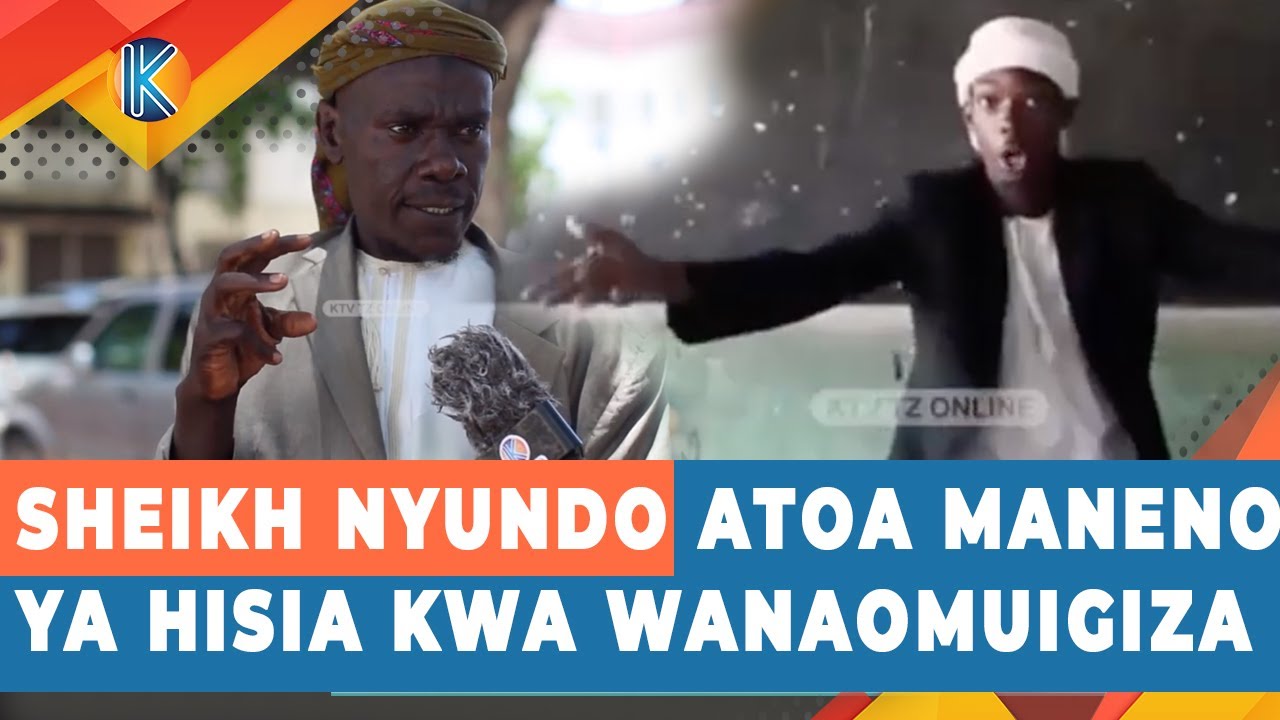SHEIKH NYUNDO ATOA MANENO YA HISIA KWA WANAOMUIGIZA - YouTube
