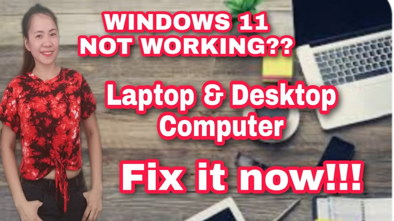 How to Fix Windows 11 Not Working for Laptop & Desktop Computer ...