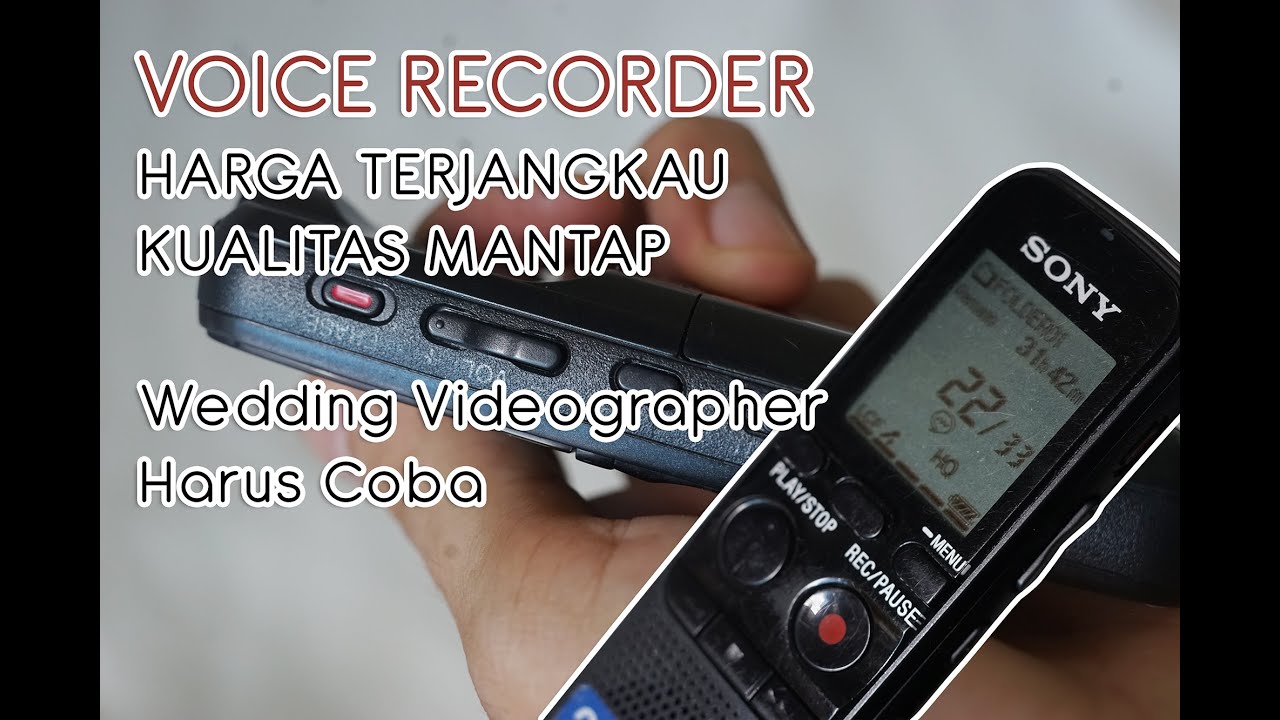 Voice Recorder Murah Untuk Wedding Cinematographer | Suara Mantap dan ...