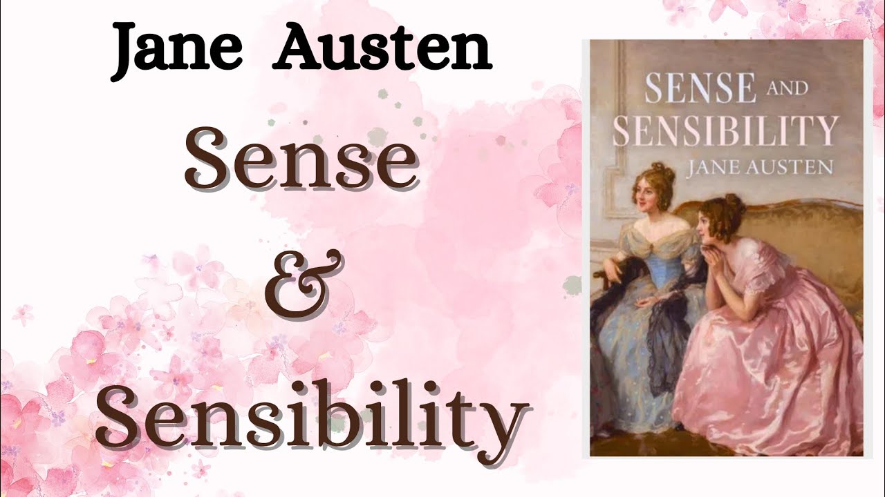 Sense and Sensibility by Jane Austen | Summary, Themes & Analysis - YouTube