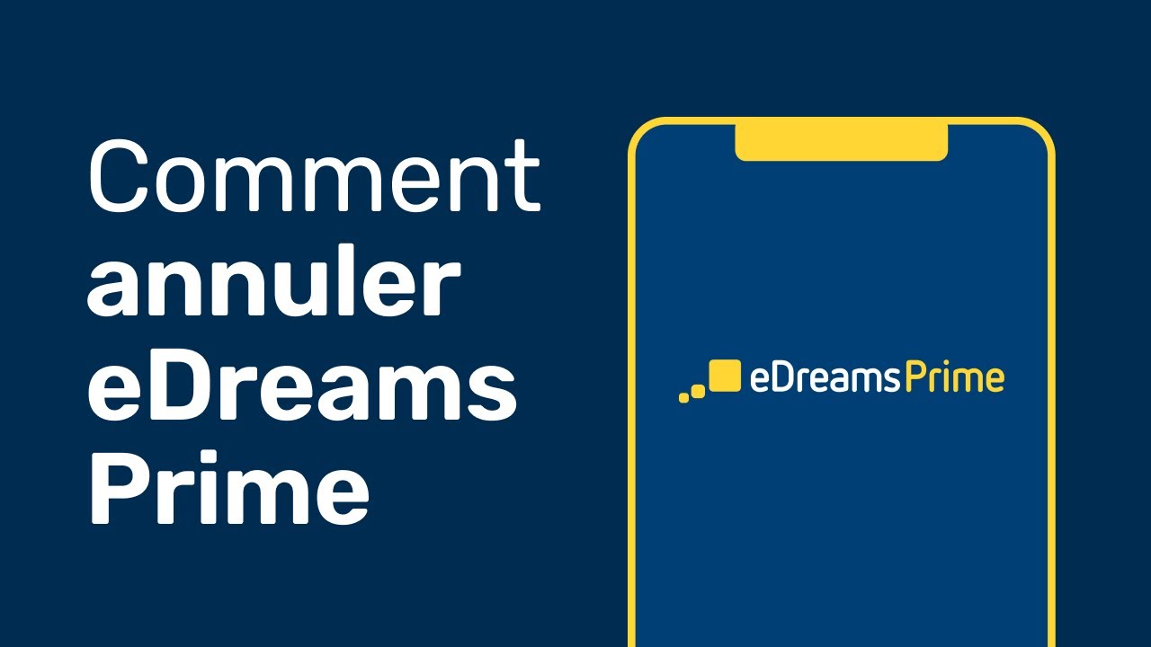 [Vidéo officielle] Comment résilier votre abonnement eDreams Prime 2024 ...