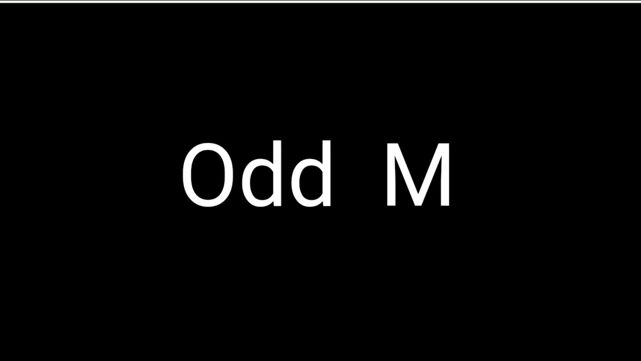 Odd M - YouTube