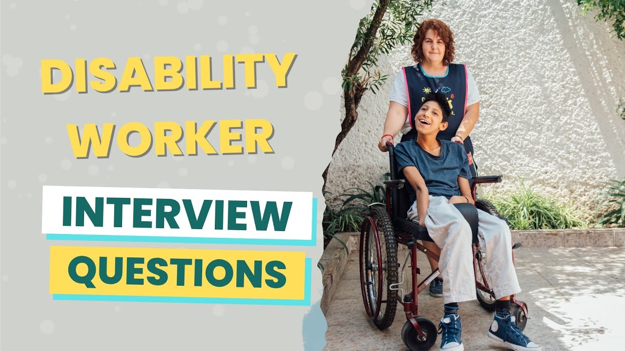 Disability Worker Interview Questions (with answers & tips) - YouTube