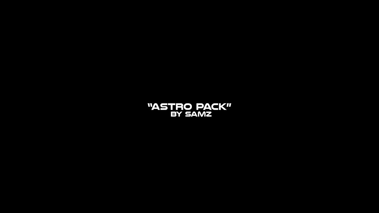 Astro Graphics Pack (Preview) - SamzDzns - YouTube