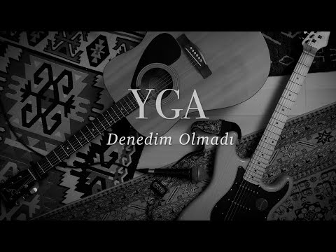 YGA - Denedim Olmadı (Akustik)