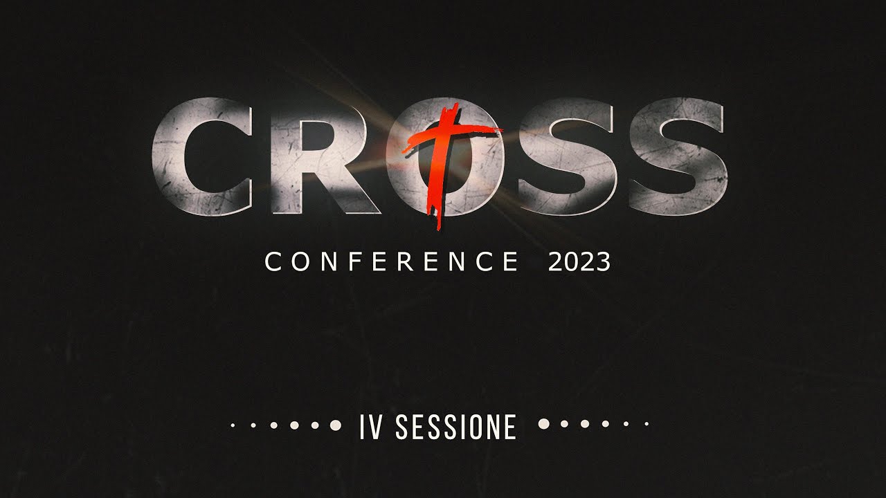 Cross Conference 2023 - Quarta sessione - YouTube