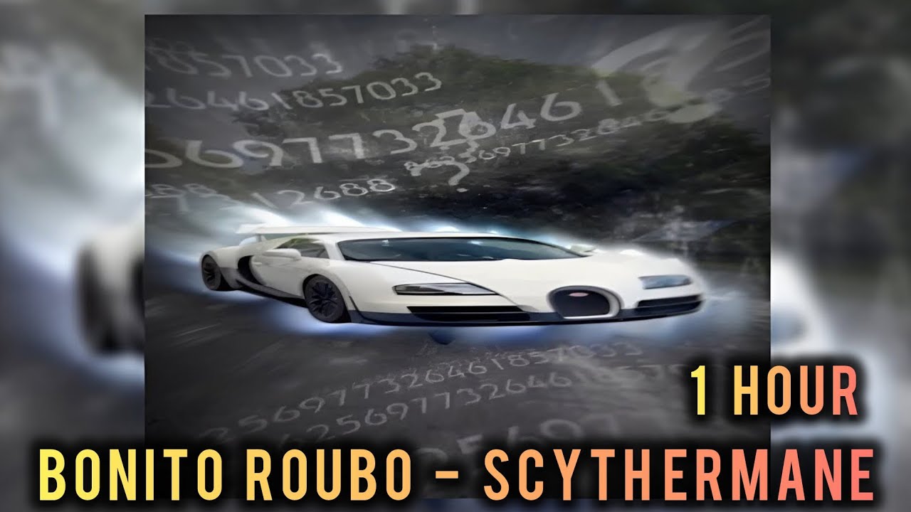 1 HOUR || BONITO ROUBO · Scythermane · DJ LYVIXRA · Hugomasked ...