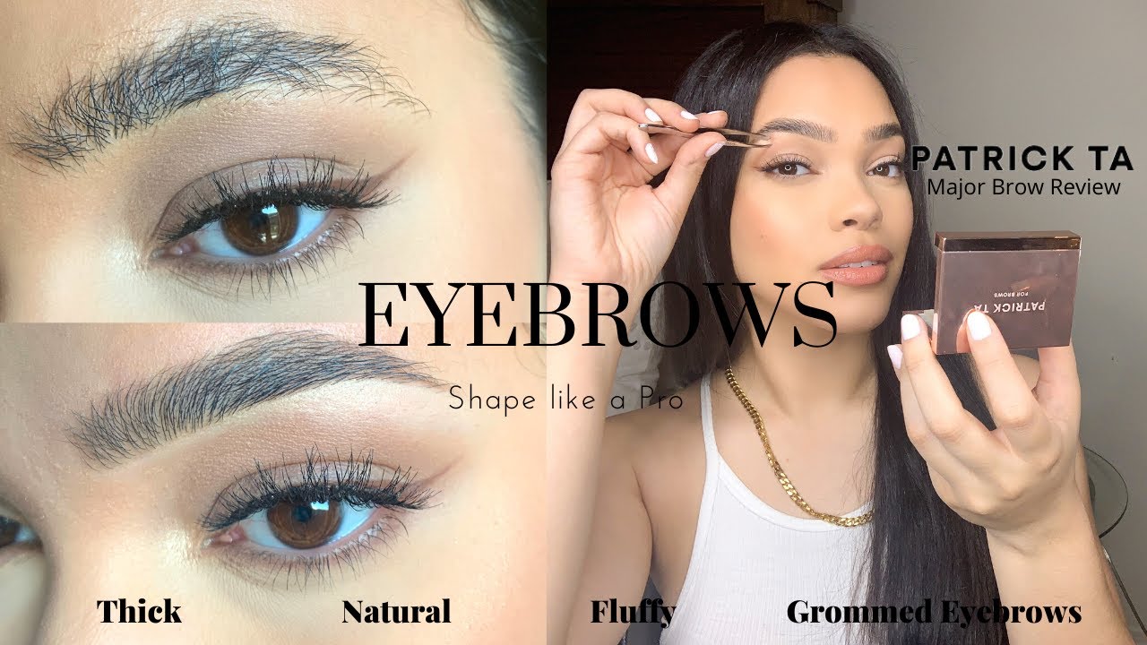 Fluffy Natural Eyebrow Routine + Patrick Ta Product Review - YouTube