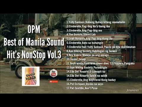 OPM Best of Manila Sounds Hits Non Stop Vol.3 - YouTube