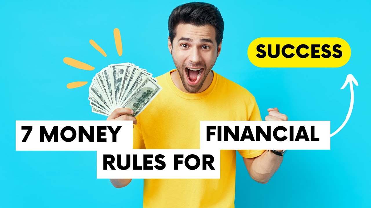 7 Money Rules for Financial Success | The Unlimited Success - YouTube