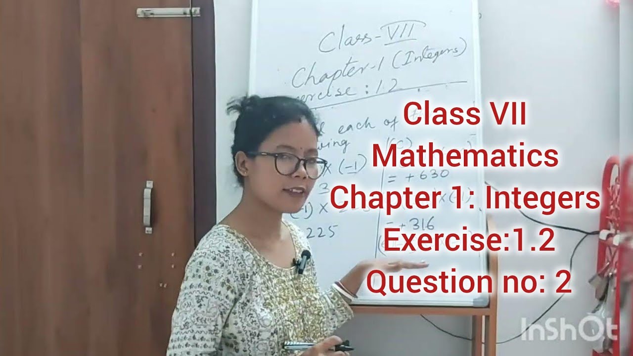NCERT CLASS VII MATHEMATICS CHAPTER 1 :INTEGERS,EXCERCISE 1.2 :MULTIPLICATION,cbse board - YouTube