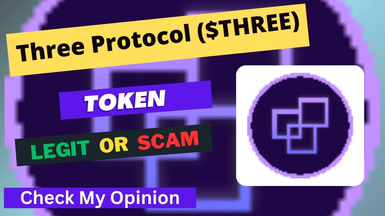 Three Protocol (THREE) Token is a Legit or Scam | Is THREE token Legit ...