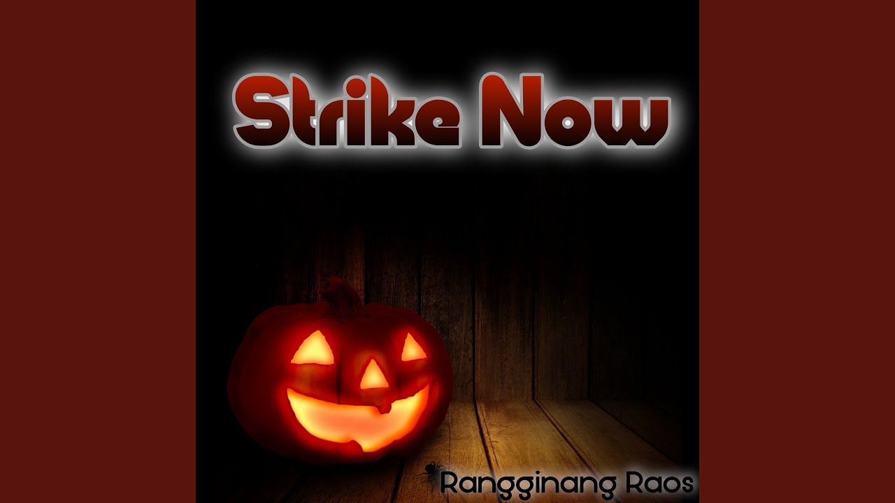 Strike Now - YouTube
