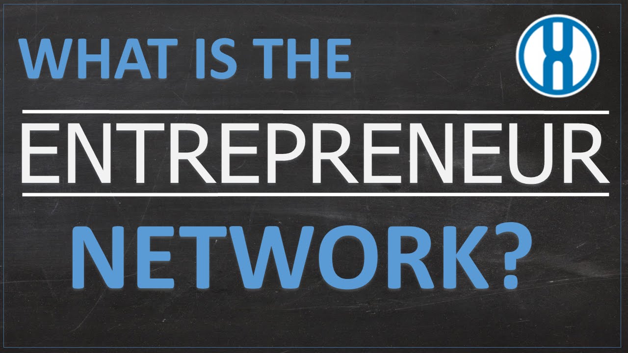 What is The Entrepreneur Network? - YouTube