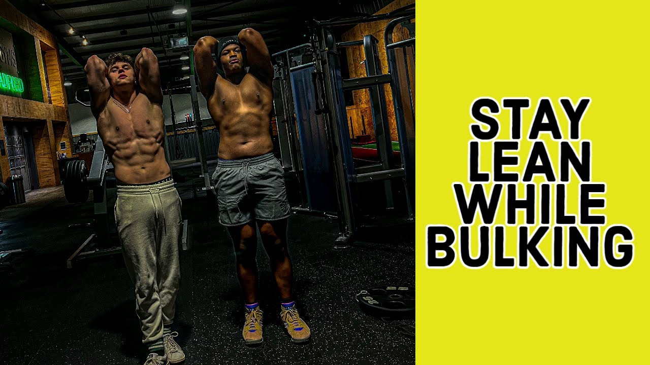 Stay Lean While Bulking - YouTube