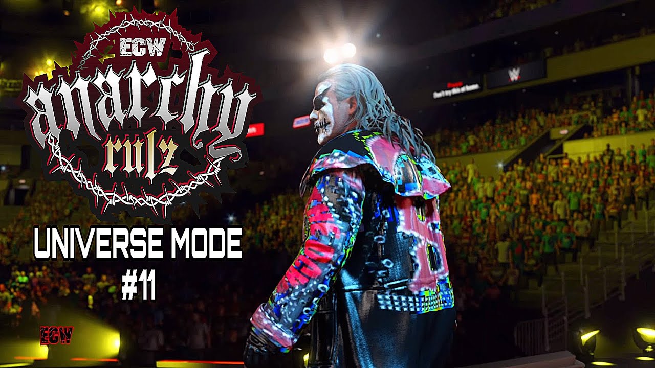 WWE 2K23 ECW UNIVERSE MODE #11 ANARCHY RULZ 3/4 - YouTube