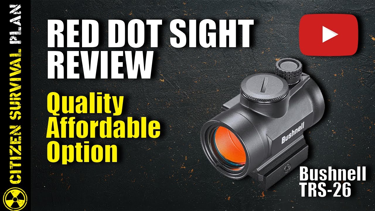 Bushnell TRS-26 Red Dot Sight Review: Great Budget Option - YouTube