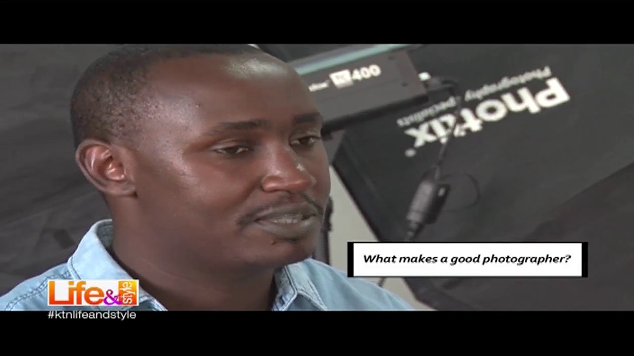 KTN life and style Artistic Tuesday Photography with David Macharia 22 ...