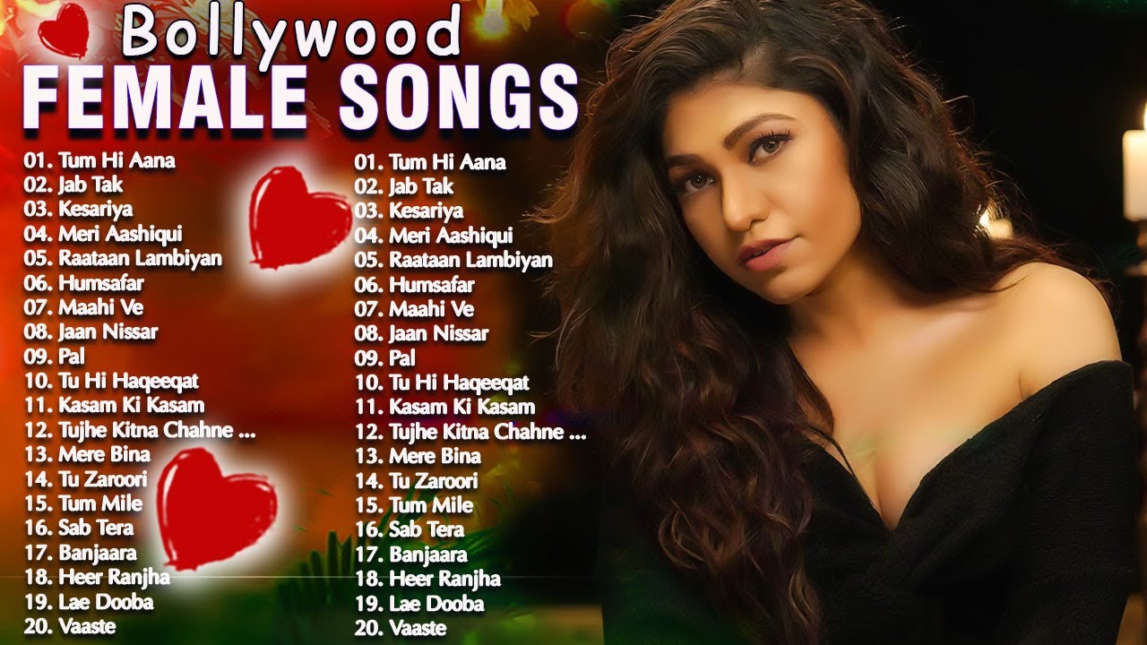 BOLLYWOOD ROMANTIC FEMALE VERSION SONGS | MOST ROMANTIC FEMALE VERSION ...