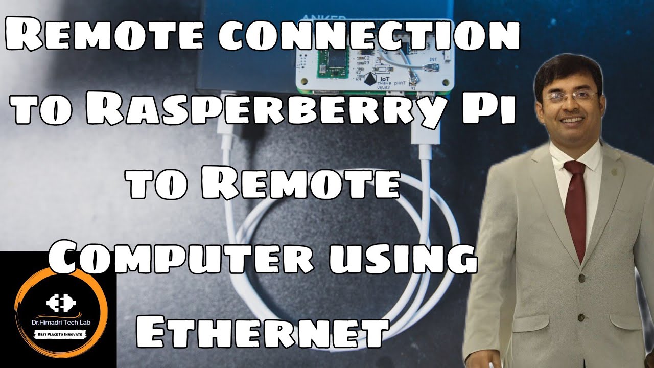 Remote connection to Raspberry Pi to Remote Computer using Ethernet ...