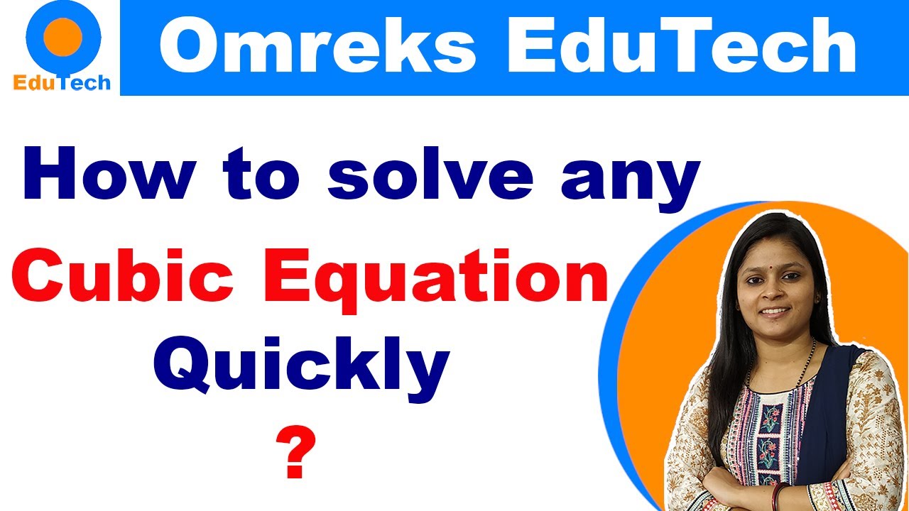 Solve Cubic Equation quickly | Roots of Cubic Equation | Factorize ...