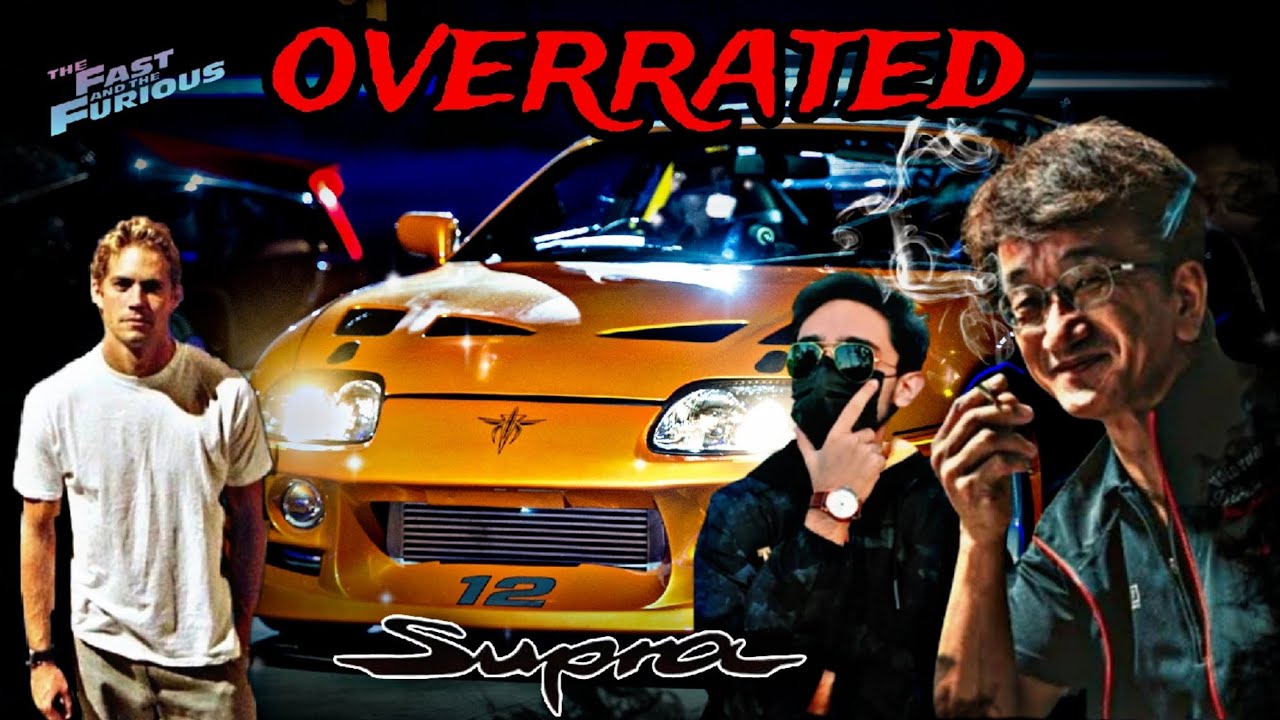 How Toyota Supra become famous?||How Toyota Supra become overrated ...