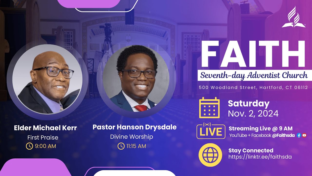 Faith Seventh-day Adventist Church Virtual Worship Experience - 11.2.24 ...