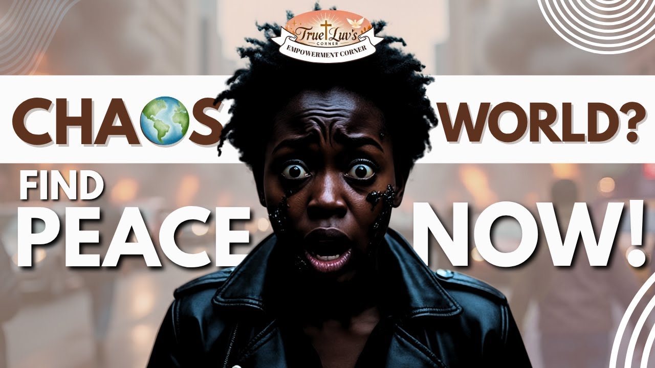 How to Find Peace in a Chaos World| 7 Biblical Steps to Inner Peace ...