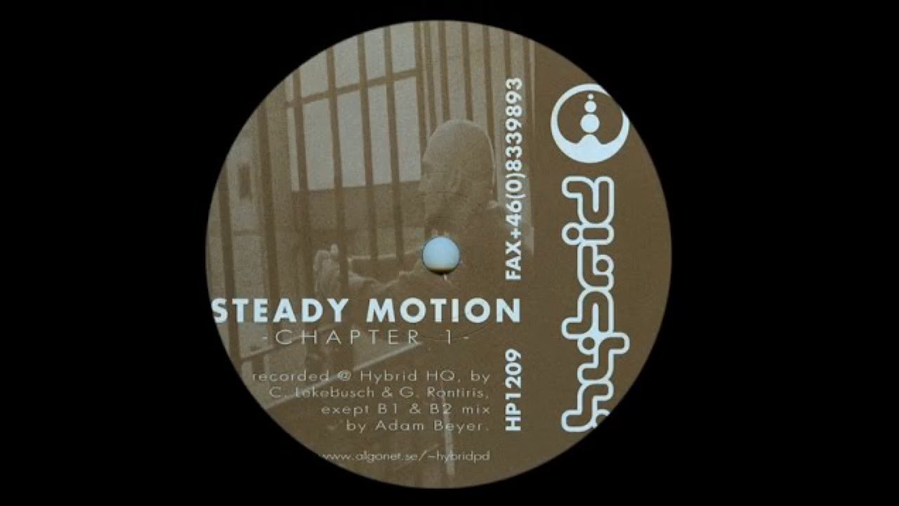 Steady Motion - Chapter 1. Adam Beyer mix 1 - YouTube