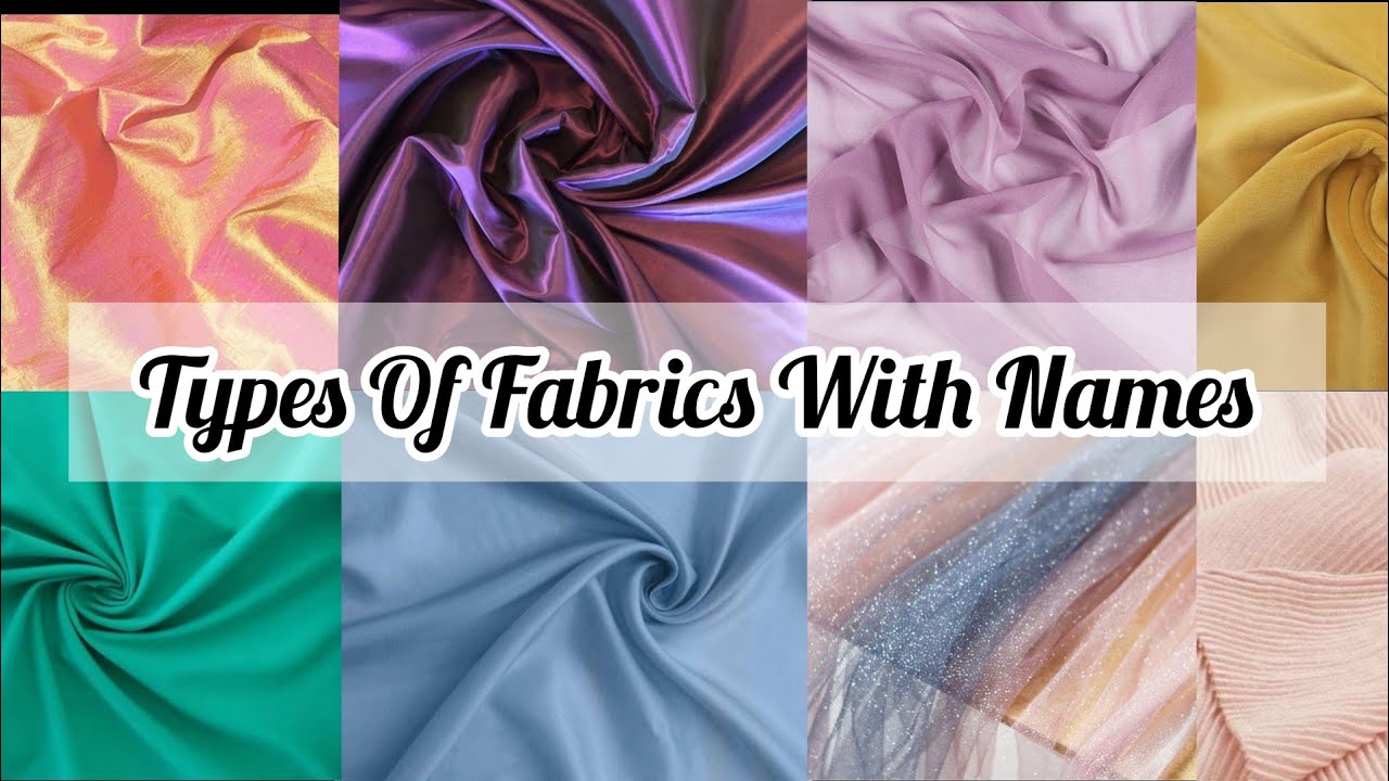 Types Of Fabric With Names clothes Fabric With Names trendygirlneeti types-of-fabric-with-names-clothes-fabric-with-names-trendygirlneeti
