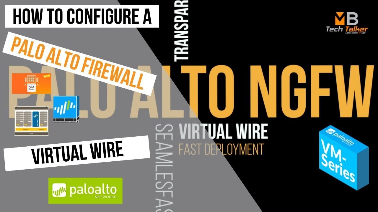 How to Configure a Palo Alto Firewall Virtual Wire - YouTube