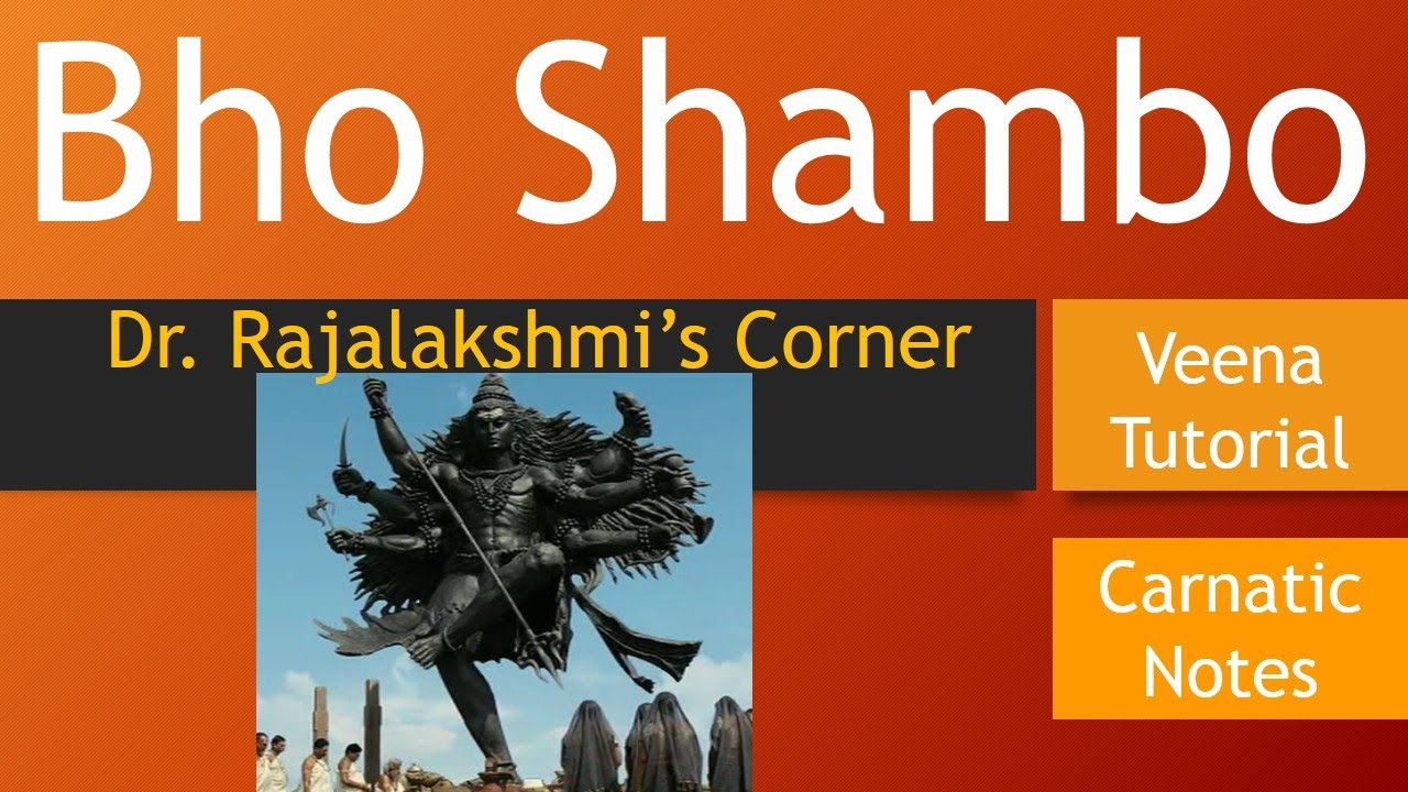 Bho shambo | SwamiDhayanandaSaraswathi | Veena Tutorial | Carnatic ...