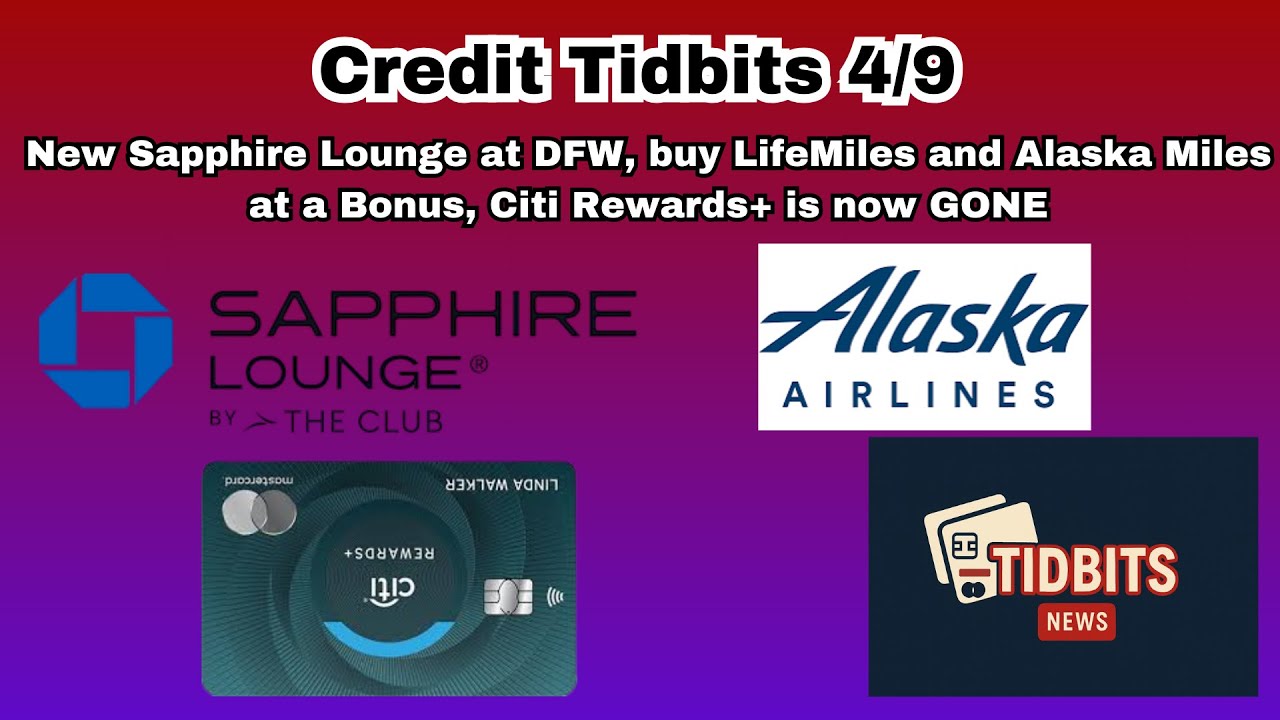 Credit Tidbits 4/9 | NEW SAPPHIRE LOUNGE - YouTube