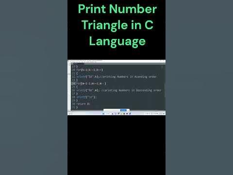 PRINT NUMBER TRIANGLE IN C LANGUAGE - YouTube