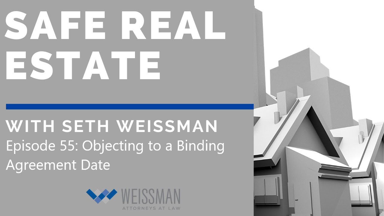 Safe Real Estate 55 Objecting To A Binding Agreement Date YouTube safe-real-estate-55-objecting-to-a-binding-agreement-date-youtube