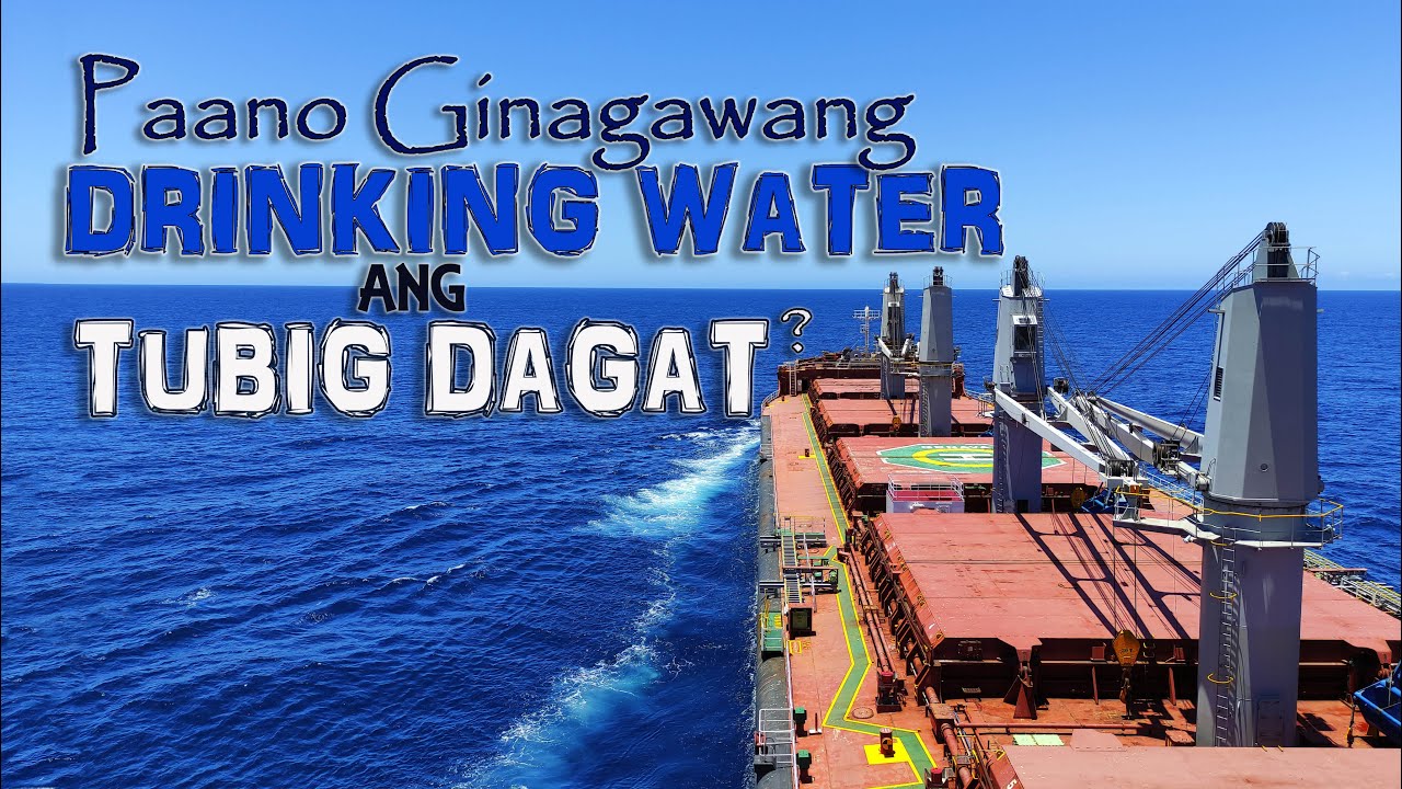 Paano Ginagawang Drinking Water ang Sea Water sa Barko - YouTube