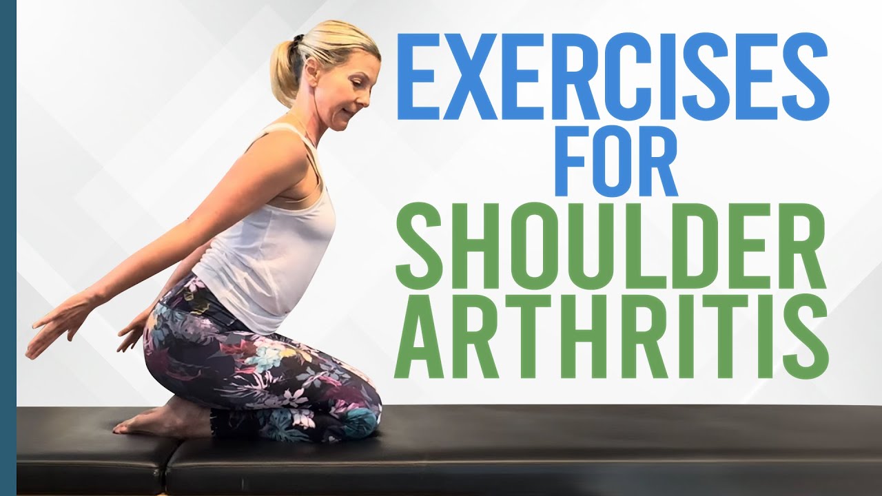 The Best Exercises for Shoulder Arthritis - YouTube
