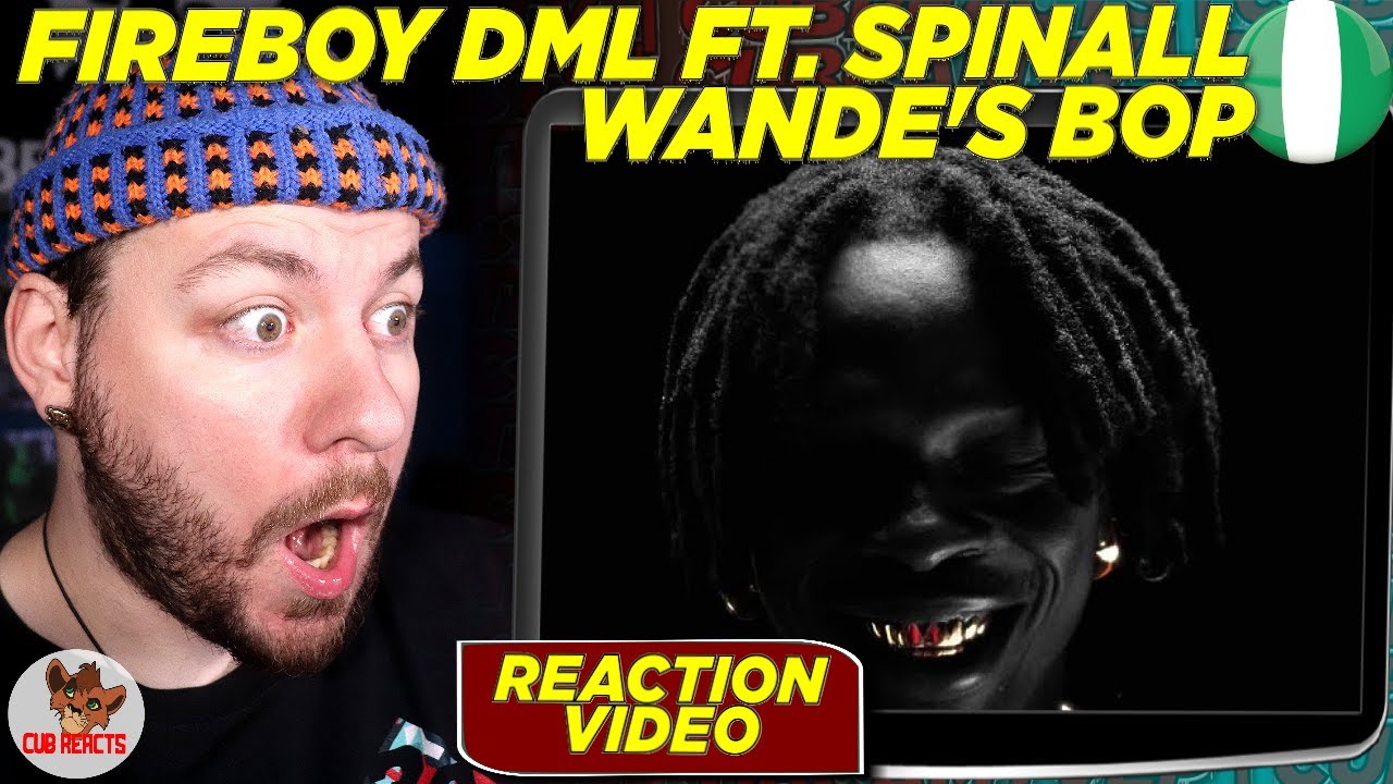FIREBOY WENT CRAZY!!! | Fireboy DML - wande's bop ft. SPINALL ...