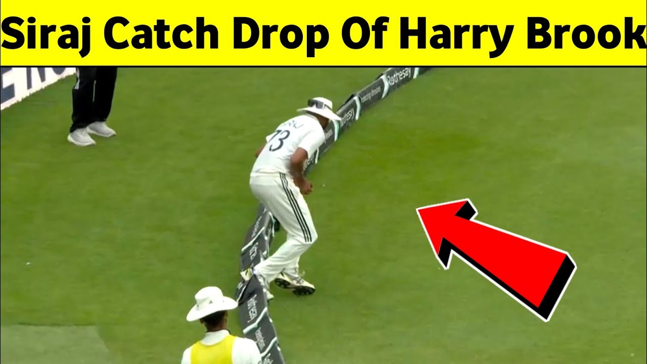 Mohammed Siraj Drop Harry Brook Catch, Siraj Catch Drop Today, ind vs ...
