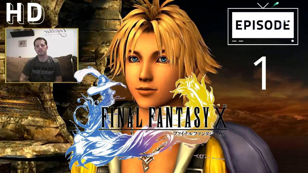 Final Fantasy X HD Remaster Playthrough pt1 - YouTube