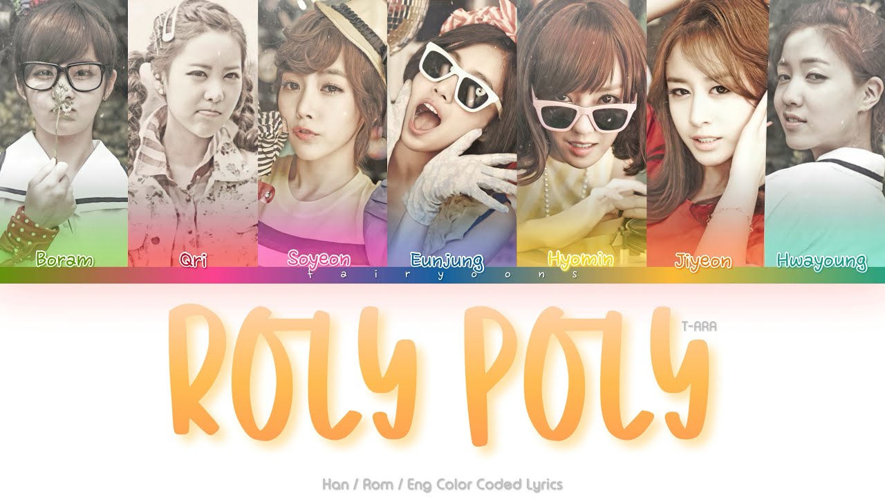 T Ara Hyomin Roly Poly