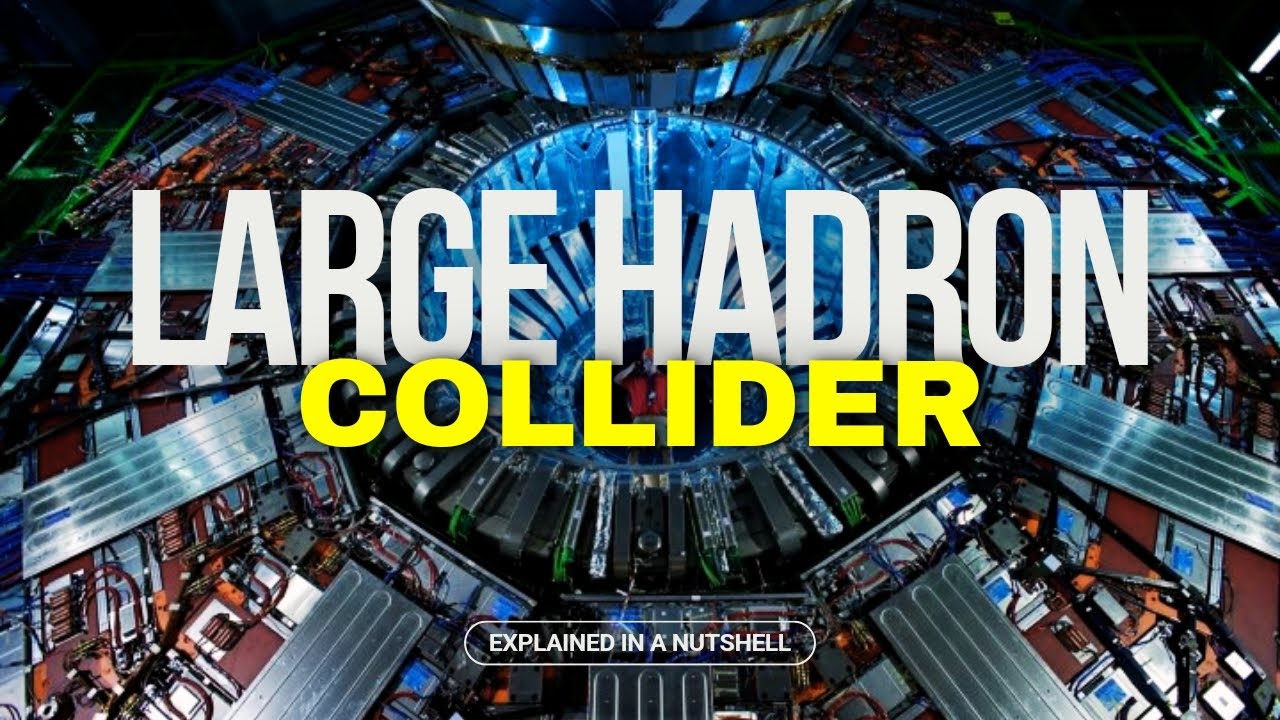 Large Hadron Collider Explained - YouTube