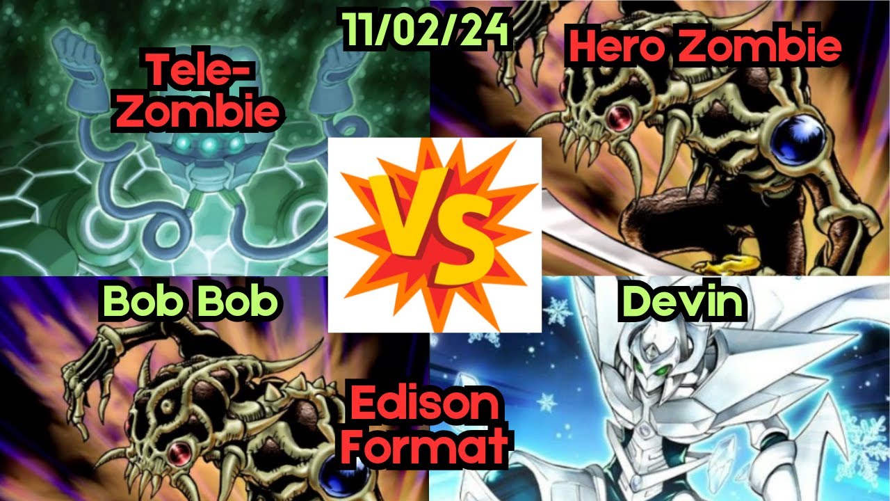 Edison Format Tele-Zombie Vs Zombie Hero - Yugioh 11-02-24 - YouTube
