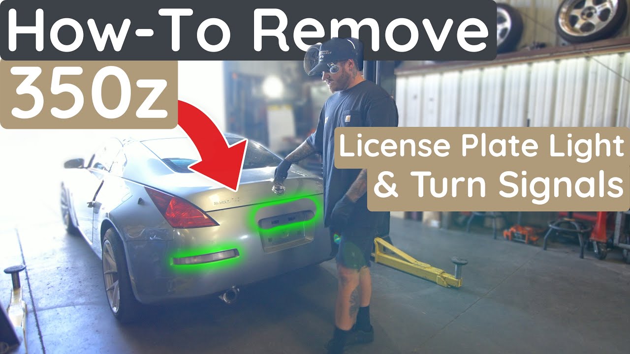 How to Remove 350z Turn Signals & License Plate Light | Step-by-Step ...