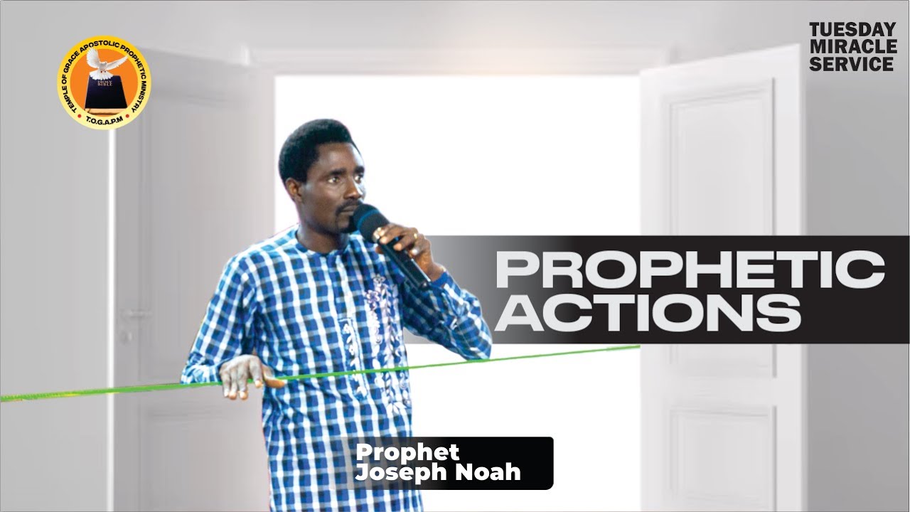 PROPHETIC ACTIONS WITH PROPHET JOSEPH NOAH - YouTube
