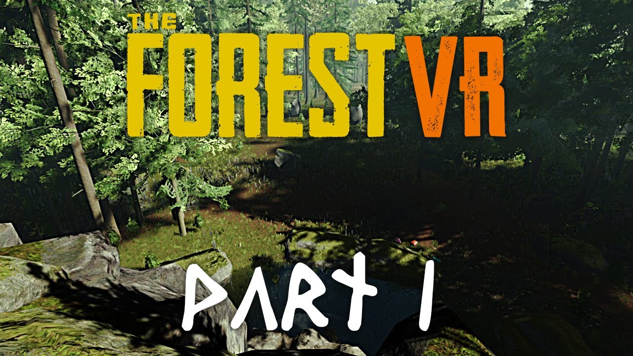 The Forest VR - Part 1 - The Crash - YouTube