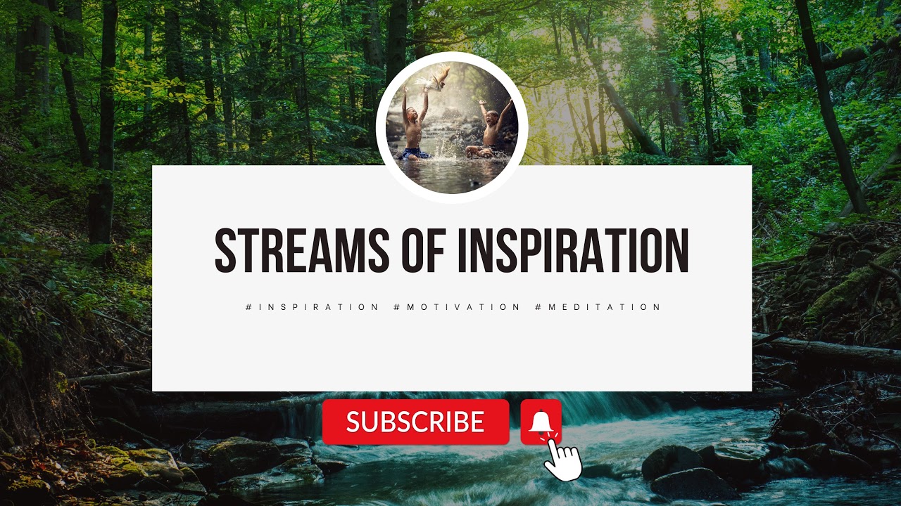 Streams of Inspiration Live Stream - YouTube