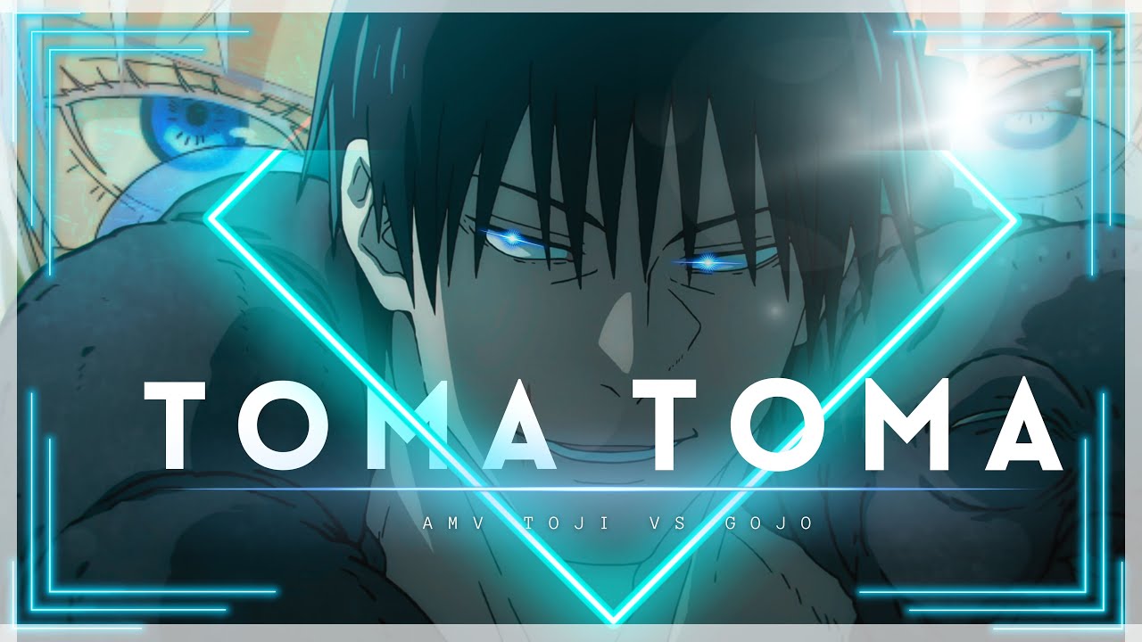 Jujutsu Kaisen Season 2 '' TOJI VS GOJO - TOMA TOMA [Edit/AMV]! 😈 ON ...