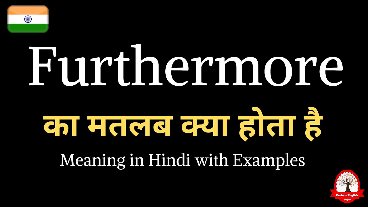 Furthermore Meaning In Hindi Furthermore Word furthermore-meaning-in-hindi-furthermore-word