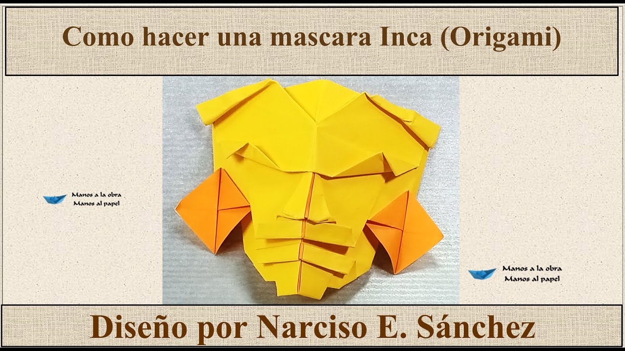 Como hacer una máscara Inca (Origami) - YouTube